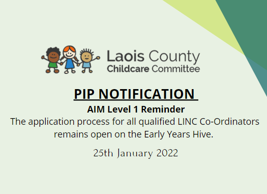 AIM Level 1 Reminder - Laois County Childcare Committee