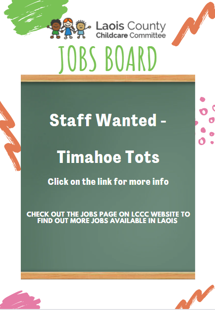 Staff Wanted Timahoe - Laois County Childcare Committee