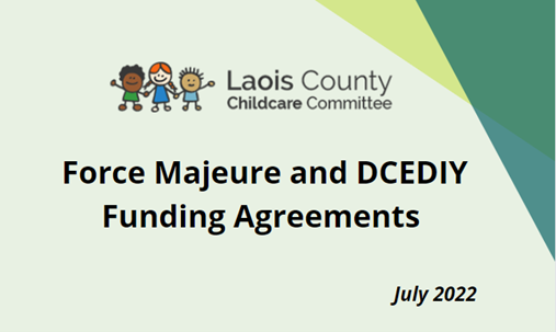 Letter Regarding Force Majeure and DCEDIY Funding Agreements - Laois ...